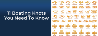 11 Boating Knots You Need To Know | Nautical Knots For Sailing & Boating