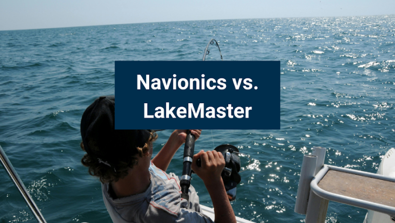 Navionics vs LakeMaster: Best Marine Navigation App for Fishing?