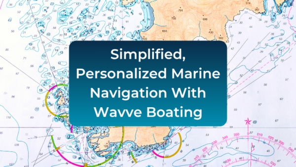 Nautical Charts App | Wavve Boating's Depth-Aware Marine Navigation